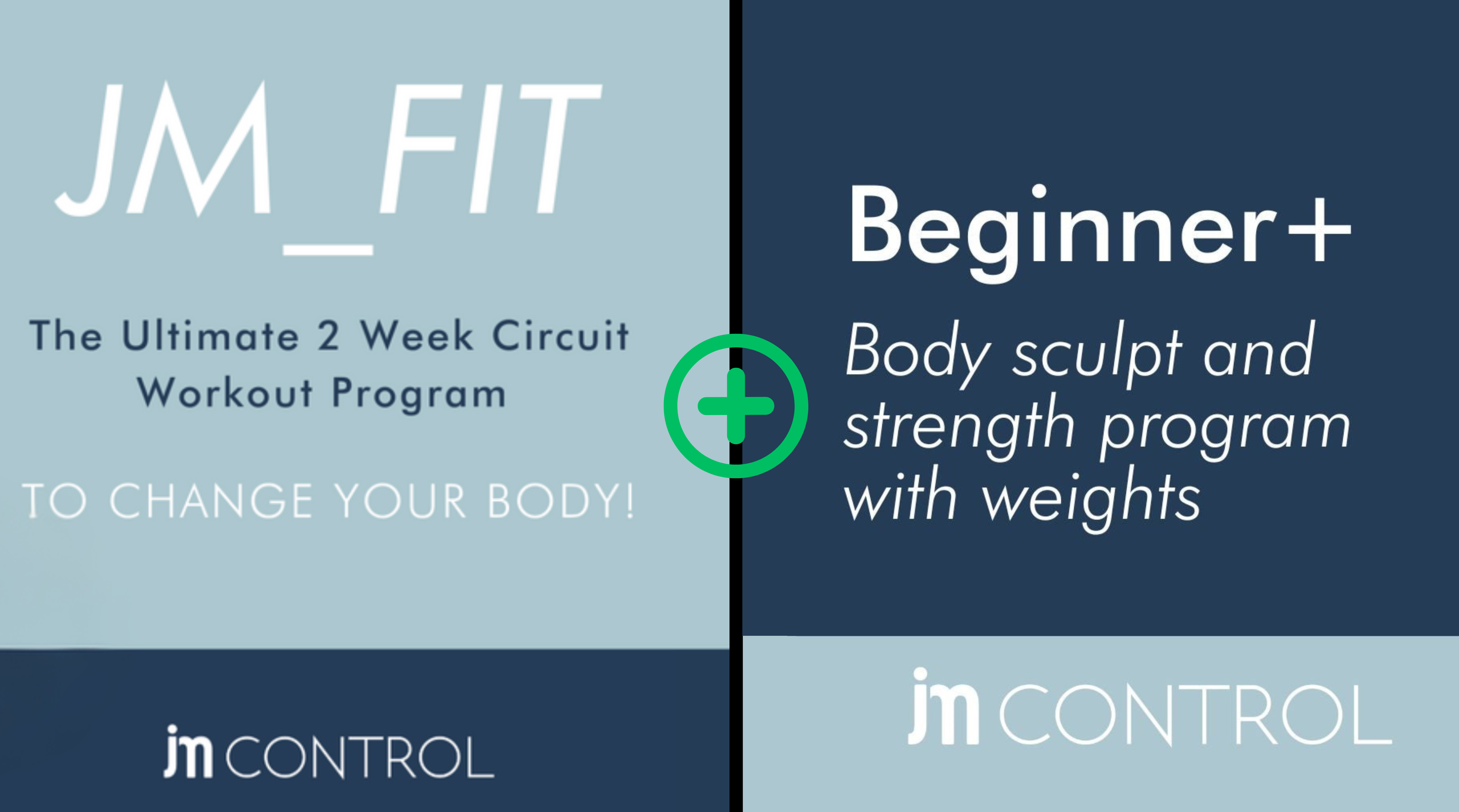 JM Fit 2 Weeks Circuit + Beginner + body Sculpt = 49.99$ (save 19, 99$